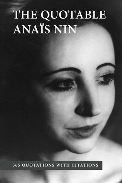 50+ Best Anaïs Nin Quotes | Quote Catalog